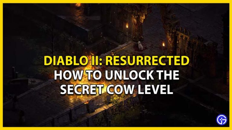 Diablo 2 Resurrected: How To Unlock Secret Cow Level & Find Cow King
