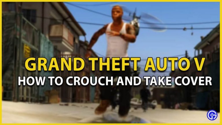 How To Crouch And Take Cover In GTA V - Gamer Tweak