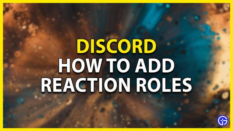 Discord: How To Add Reaction Roles Into A Server - Gamer Tweak