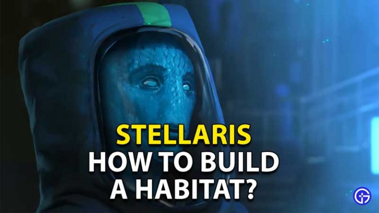 Stellaris Habitat: How To Build & How Much Does It Cost?