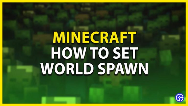 Minecraft: How To Set World Spawn Easily - Gamer Tweak