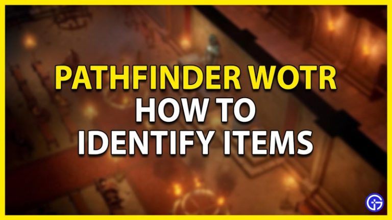 How To Identify Items In Pathfinder: Wrath Of The Righteous