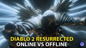 Diablo 2 Resurrected: Online Vs Offline Characters - Gamer Tweak