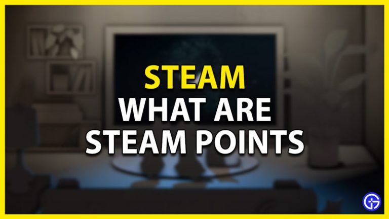 What Are Steam Points And How To Use Them - Gamer Tweak