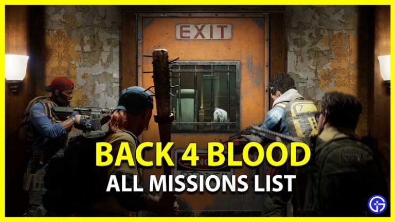 All Back 4 Blood Missions & Acts List In Order - Gamer Tweak
