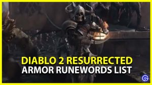 Diablo 2 Resurrected Armor Runewords List - 2, 3 & 4 Socket chest & helm