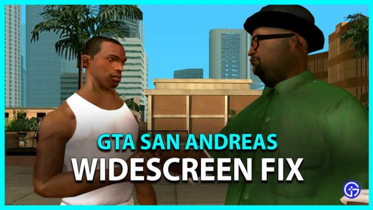 GTA San Andreas Widescreen Fix [2023] - Gamer Tweak