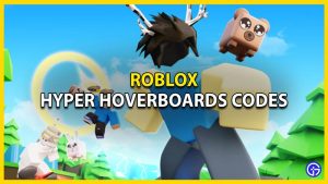 Hyper Hoverboards Codes (April 2023) - Gamer Tweak