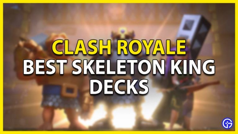 Best Skeleton King Decks In Clash Royale (CR) - Gamer Tweak