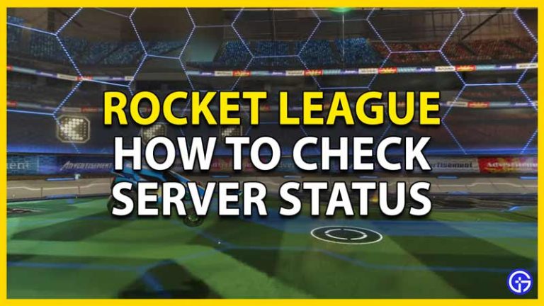Rocket League Servers Down? RL Server Status Check