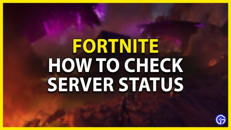 Fortnite Servers Down? How To Check Server Status & Downtime