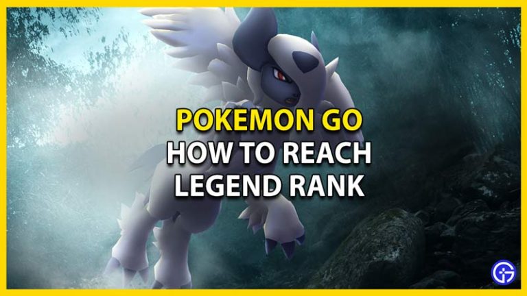 How To Reach Legend Rank In Pokemon GO - Gamer Tweak