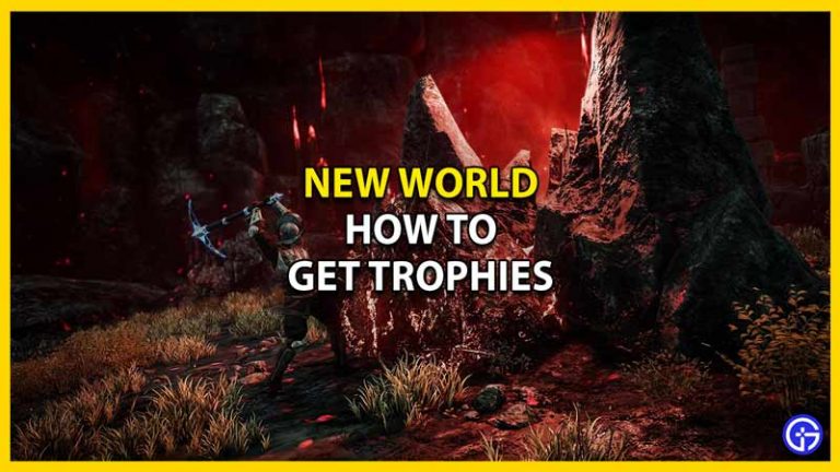 What Are Trophies And How To Get Them In New World - Gamer Tweak