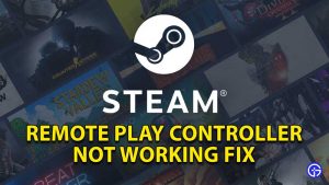 Steam Remote Play Controller Not Working Fix (100% Working)