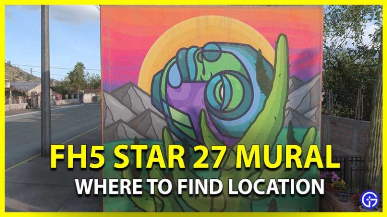 How To Find Star 27's Mural Location In Forza Horizon 5 - Gamer Tweak