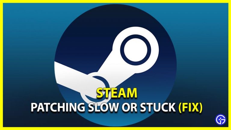 Steam Patching Slow, Stuck, or Taking Forever [FIX]