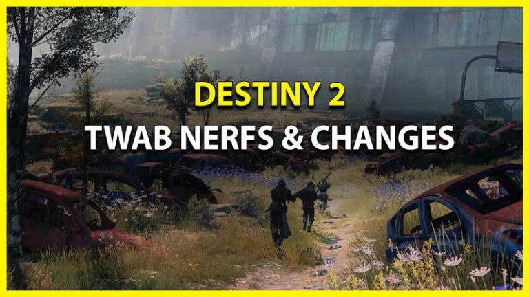 Destiny 2 TWAB Changes & Nerfs (November 2021) - Gamer Tweak