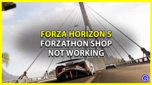Forzathon Shop Not Working In Forza Horizon 5 (FH5)? - Gamer Tweak