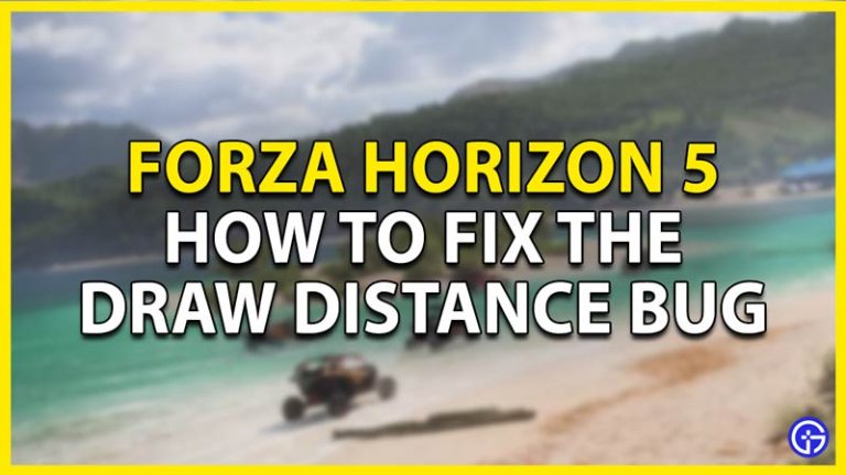 Forza Horizon 5 (FH5) Draw Distance Fix - Gamer Tweak