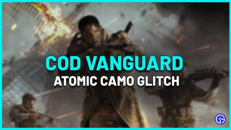 How To Use COD Vanguard Atomic Camo Glitch? - Gamer Tweak