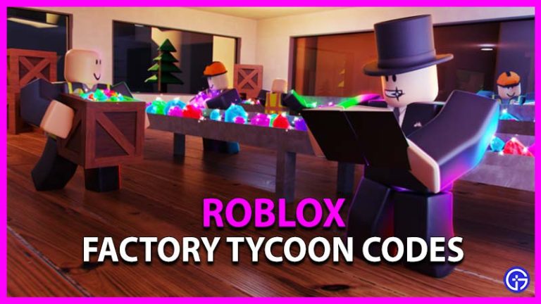 Factory Tycoon Codes (April 2023) - Gamer Tweak