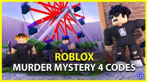 Murder Mystery 4 Codes (August 2023) - Gamer Tweak