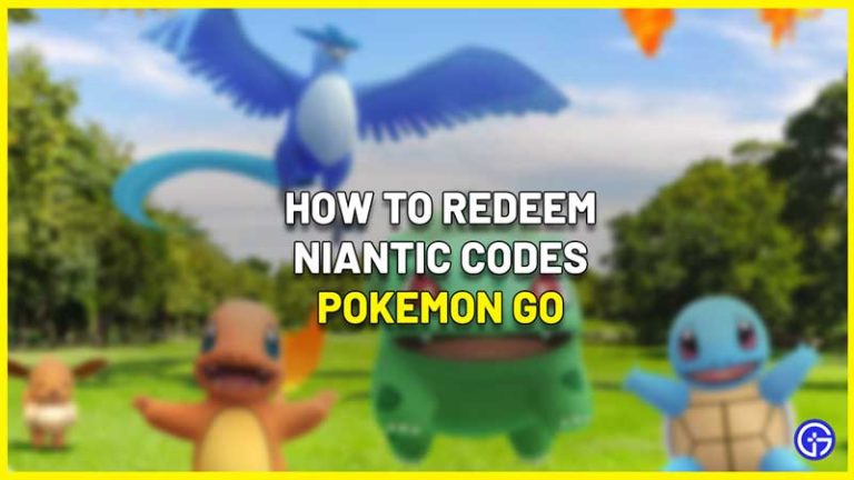 Niantic Redeem Code - How To Get Pokemon Go Rewards?