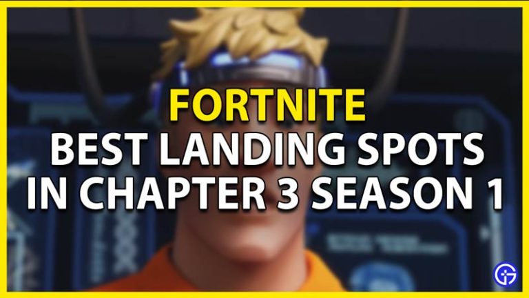Fortnite Chapter 3 Best Landing Spots - Gamer Tweak