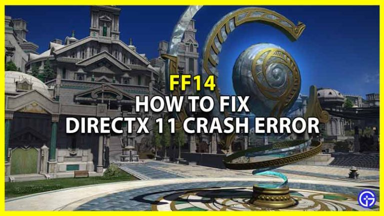 FFXIV DirectX 11 Crash Fix (2023) - Gamer Tweak