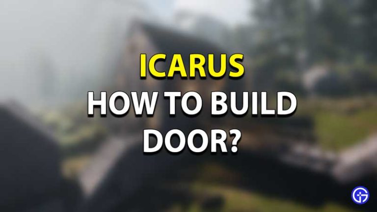 How To Build Door in Icarus? (Place Door & Build Windows Guide)