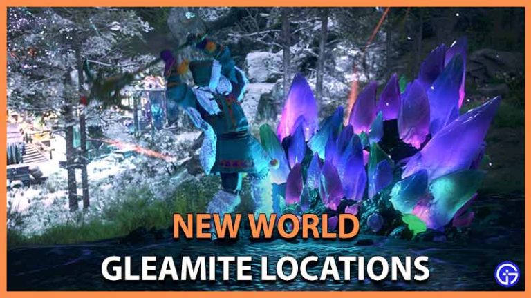 New World Gleamite Locations - How & Where To Find Gleamite?