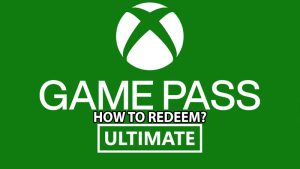 How To Redeem Xbox Game Pass Ultimate On PC? - Gamer Tweak