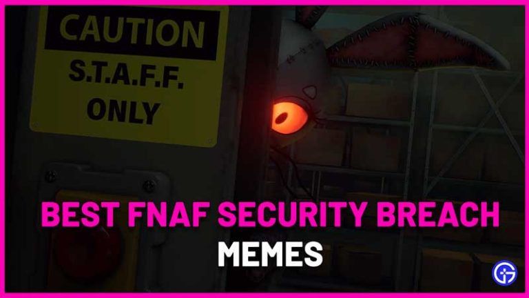 Best FNAF Security Breach Memes - Gamer Tweak