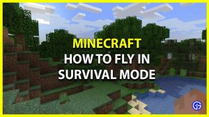 How To Fly In Minecraft Survival Mode - Gamer Tweak