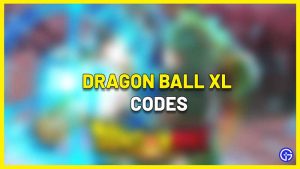 Dragon Ball XL Codes 2023 (February) Roblox - Gamer Tweak