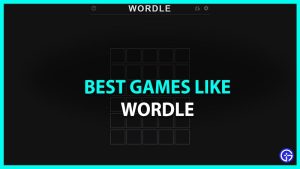 Best Games Like Wordle 2023 - Spinoffs, Clones & Alternatives