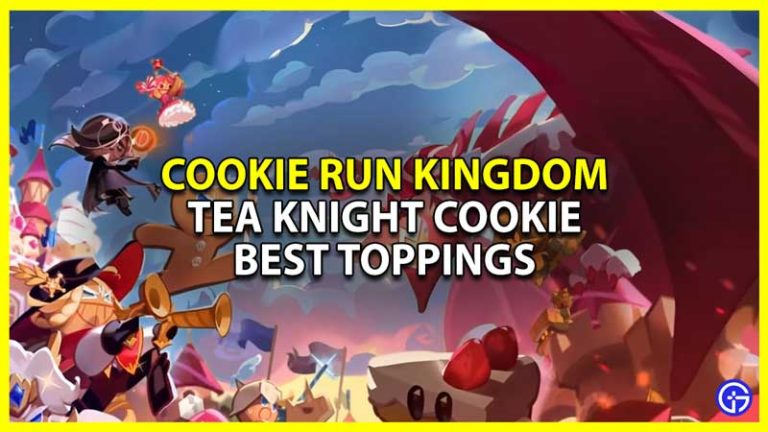 Best Toppings For Tea Knight Cookie In CRK - Gamer Tweak