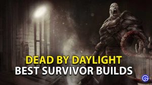 Best Dead By Daylight (DBD) Survivor Builds - Gamer Tweak