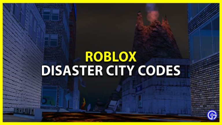 Disaster City Codes Roblox (March 2023) - Gamer Tweak