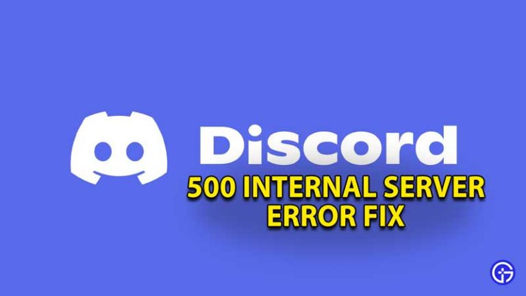 Discord 500 Internal Server Error Fix [2023] - Gamer Tweak