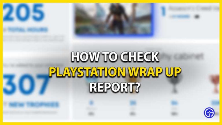 How To Check Playstation Wrap Up Report 2021 - Gamer Tweak