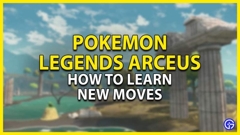 How To Learn New Moves In Pokemon Legends Arceus? - Gamer Tweak