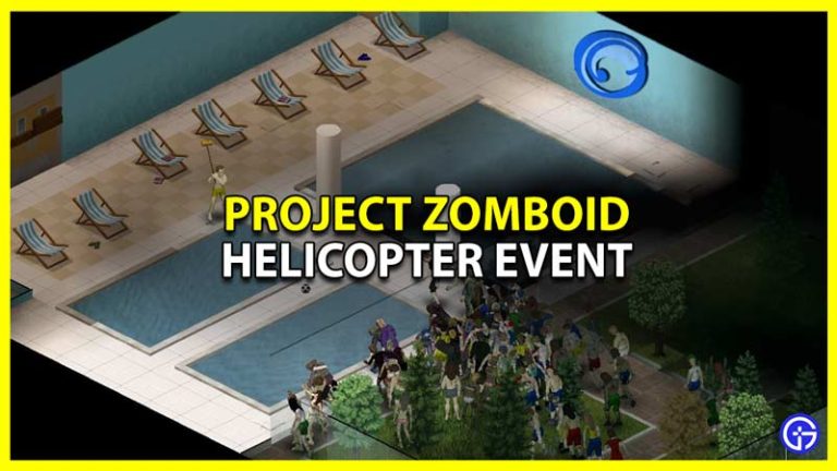 Helicopter Event Guide For Project Zomboid Helicopter - Gamer Tweak