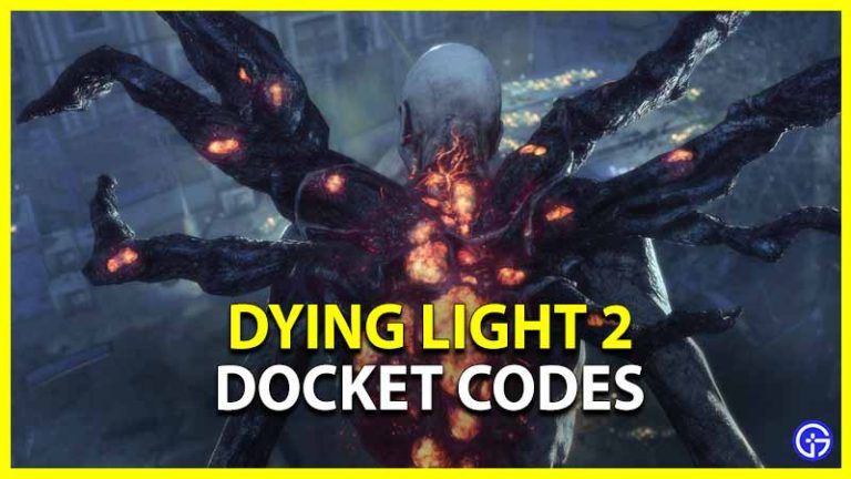 Dying Light 2 Docket Codes (September 2023) - Gamer Tweak
