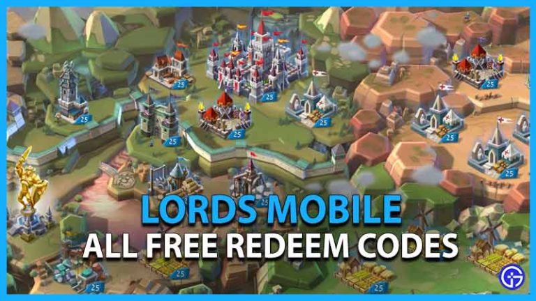 Lords Mobile Redeem Codes (August 2023) - Gamer Tweak