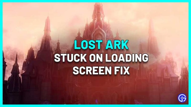 Fix Lost Ark Stuck On Loading Screen (Troubleshooting Tips)