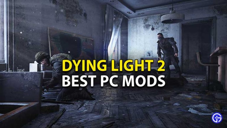 Best Dying Light 2 Mods For PC - Unlimited Weapons & Better Graphics