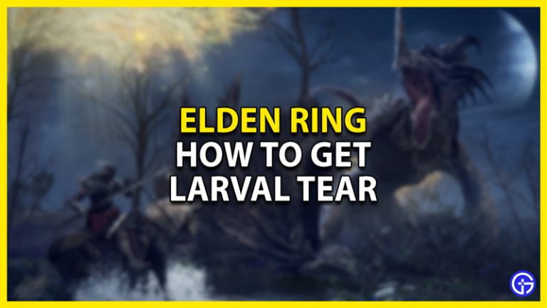Elden Ring Larval Tear Locations For Farming - Gamer Tweak