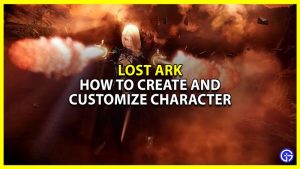 How To Create & Customize Character In Lost Ark - Gamer Tweak