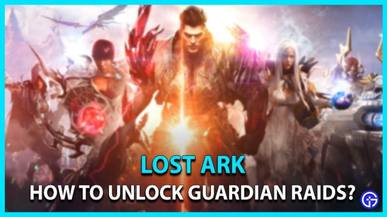 How To Unlock & Play Lost Ark Guardian Raids (Guide) - Gamer Tweak